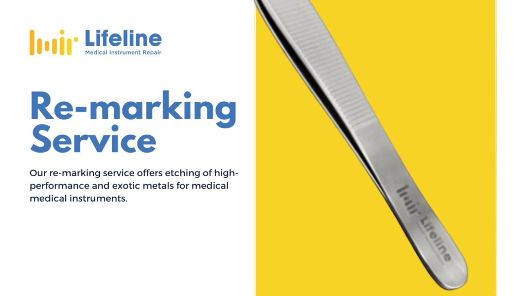 Re-marking Services - Lifeline Medical Instrument Repair
